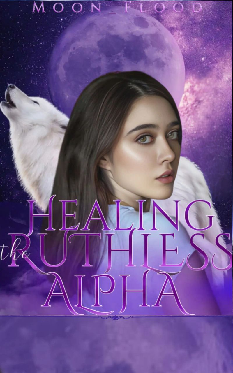 Healing The Ruthless Alpha