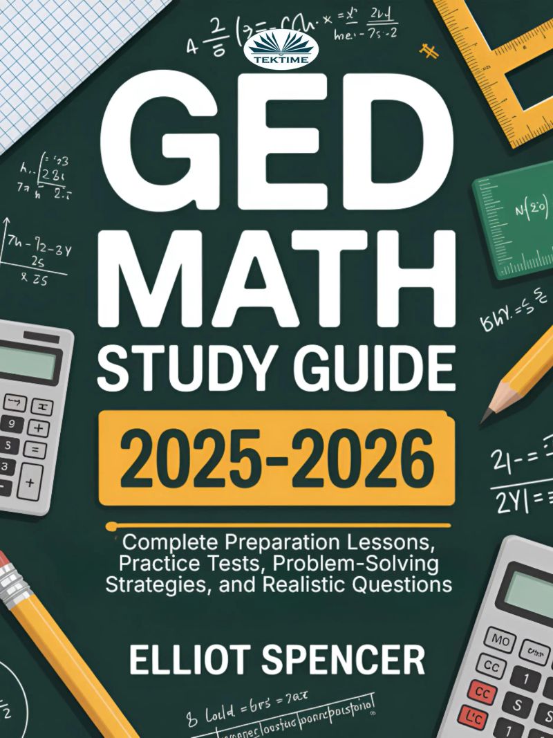 GED Math Study Guide 2025–2026 Audiobook by Elliot Spencer - ElevenReader